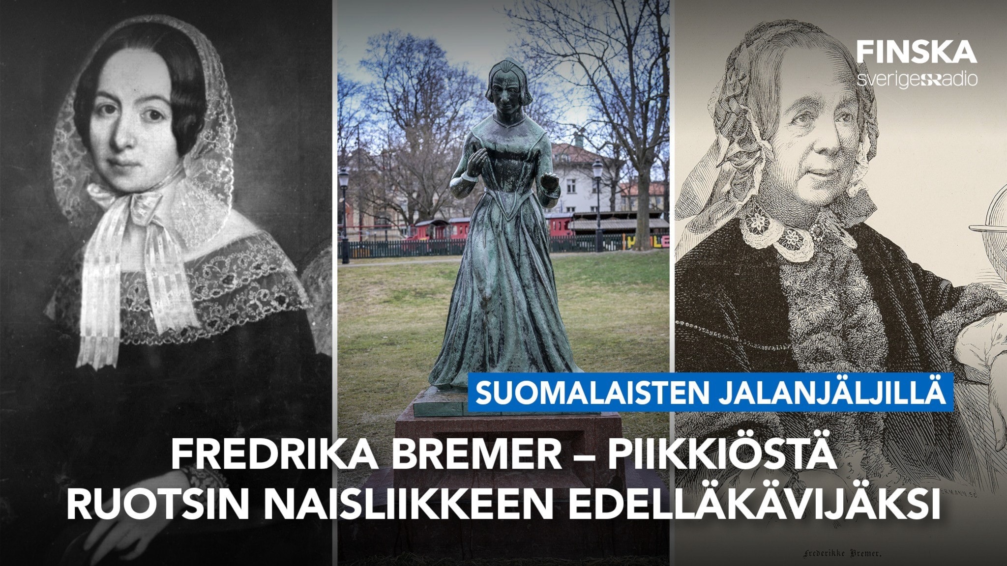 Suomalaissyntyinen Fredrika Bremer oli aikansa influensseri - Sveriges ...
