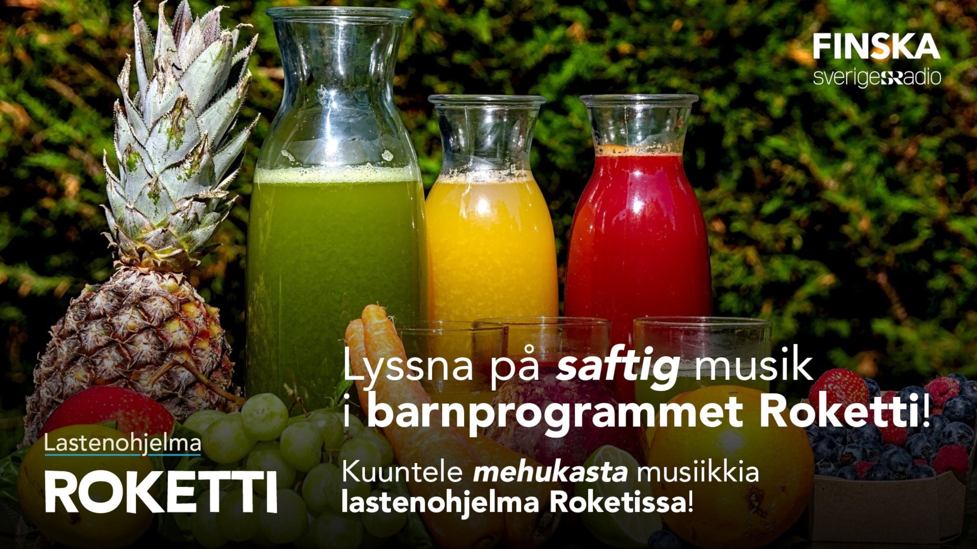 Mehukasta musiikkia 8 augusti 2022 - Lastenohjelma Roketti | Sveriges Radio